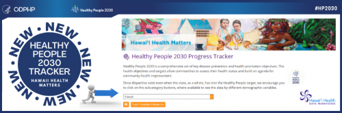 Healthy People 2030 Progress Tracker – Hawai'i Health Data Warehouse